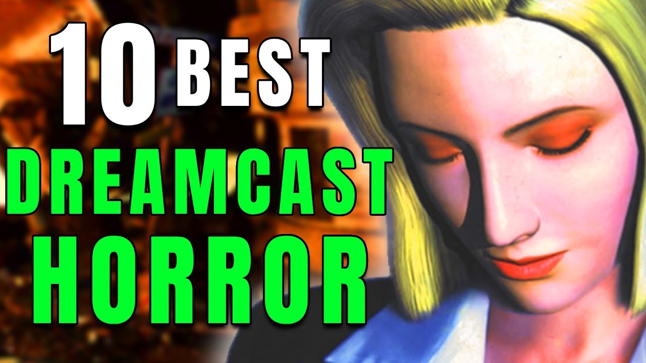 Top 10 DREAMCAST HORROR GAMES OF ALL TIME (According to Metacritic ...