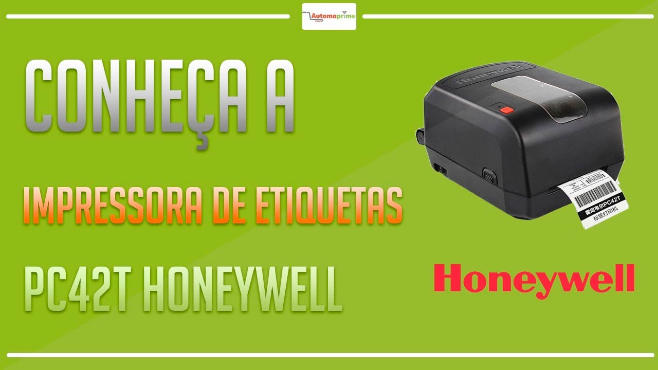 Conheça a impressora de etiquetas PC42T Honeywell - Automaprime - YouTube