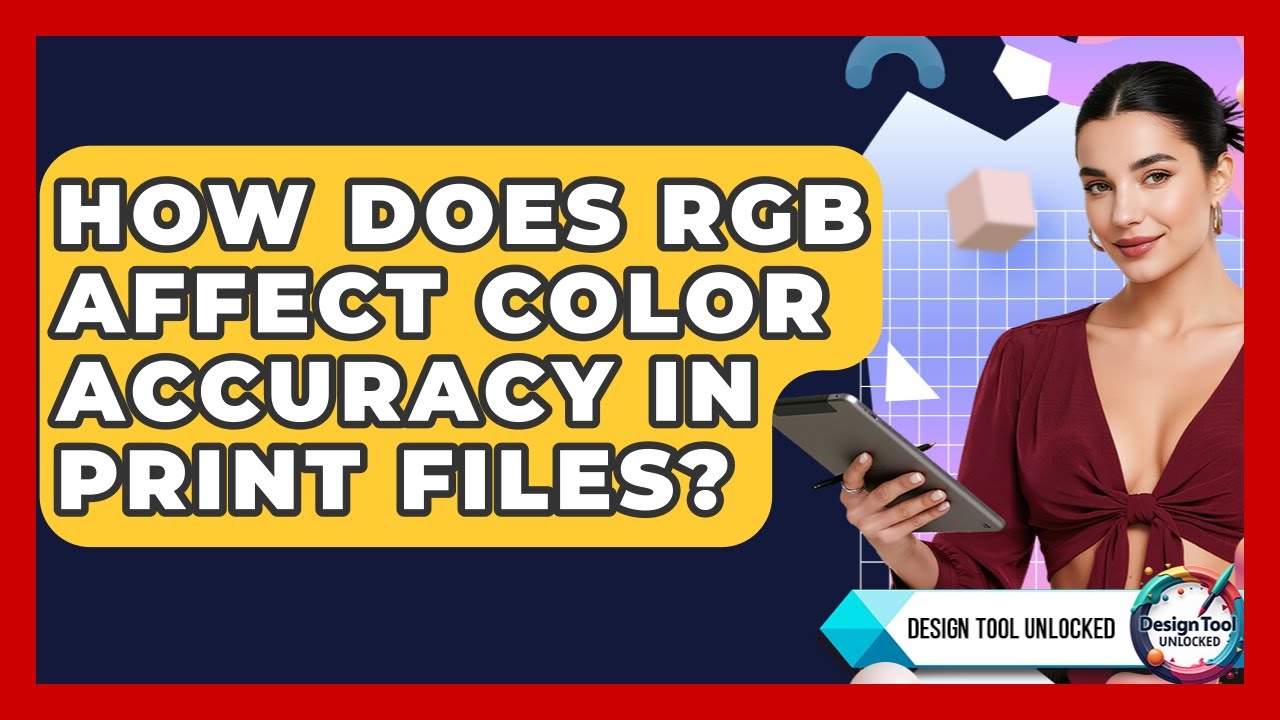 How Does RGB Affect Color Accuracy In Print Files? - Design Tool ...