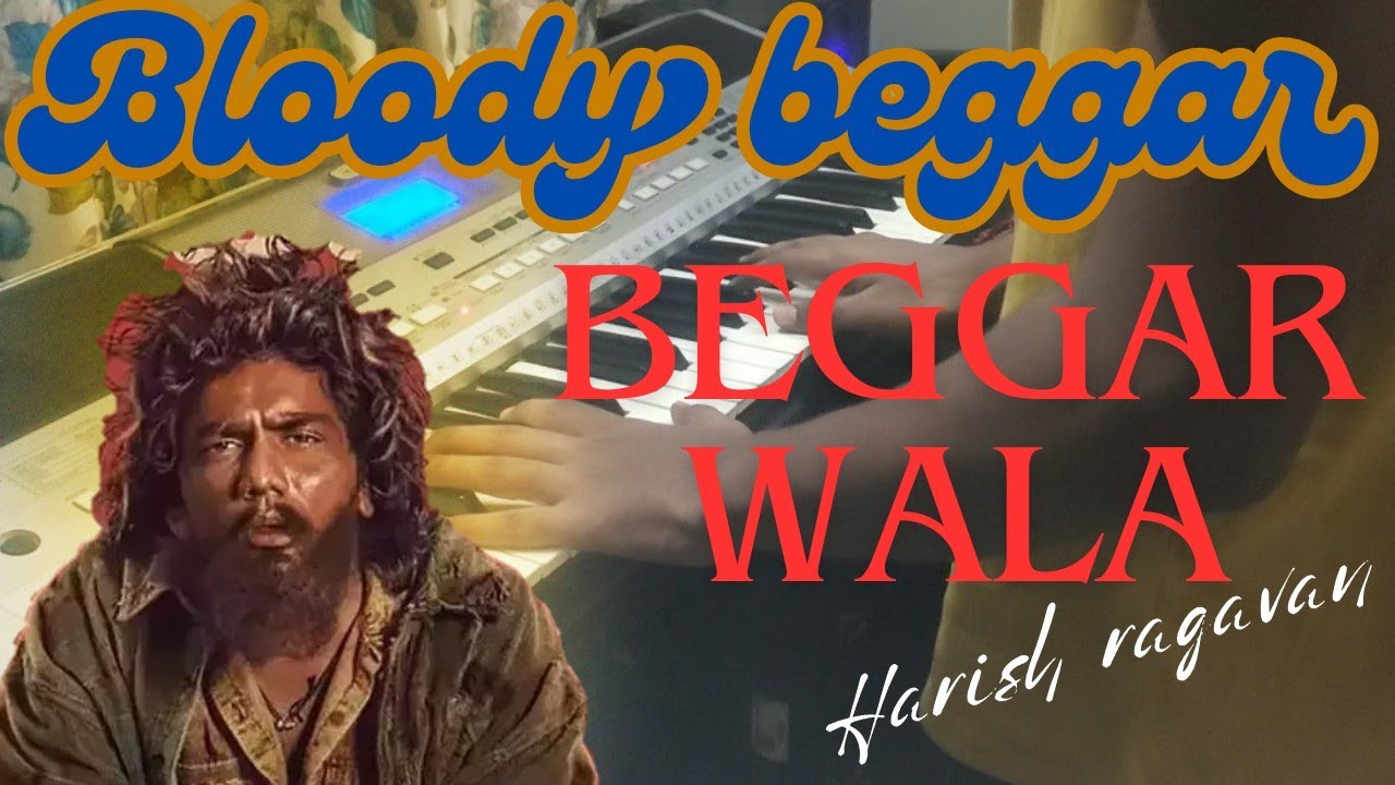BEGGAR WALA - bloddy beggar | kavin | Nelson | Jen martin - Harish Ragavan - YouTube