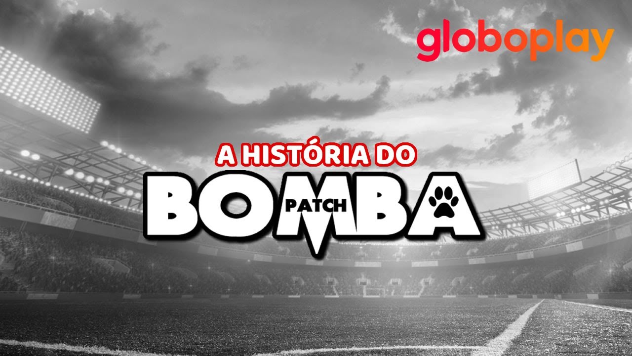 A história do Bomba Patch! Também disponível na Globoplay - YouTube
