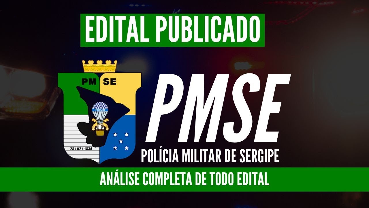 URGENTE: Saiu o Edital da PM-SE para Soldado! Confira os Detalhes Agora ...