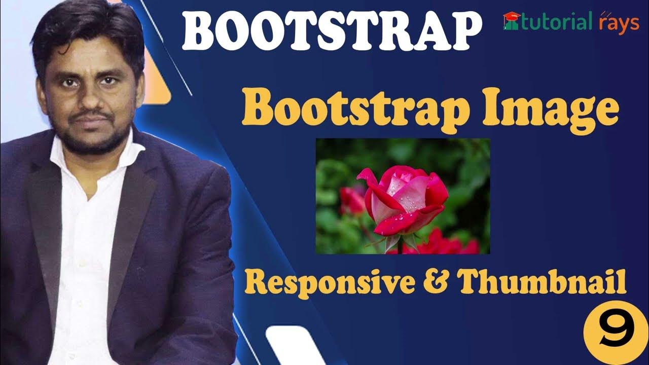 9. Image classes in Bootstrap | Responsive Image in Bootstrap | Bootstrap 5 Tutorial - YouTube