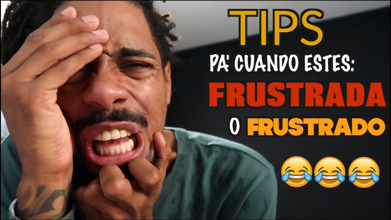FRUSTRA o FRUSTRAO? - YouTube
