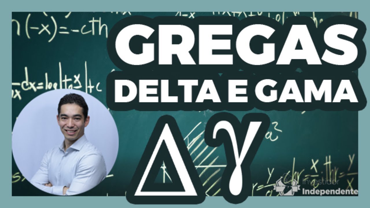 Gregas Das Opções - Delta E Gama |Renda Variável - YouTube