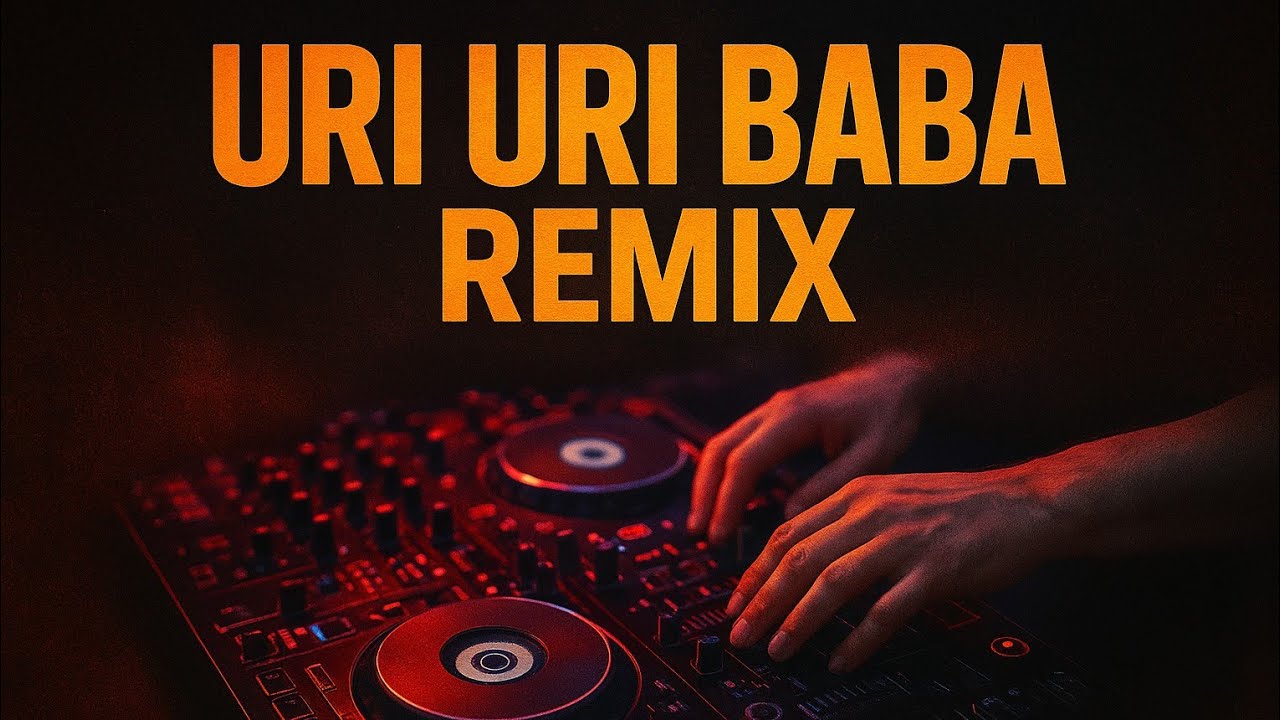 🔥 Uri Uri Baba (Remix) – DJ Abishek | Party Dance Mix 2025 | Bollywood ...