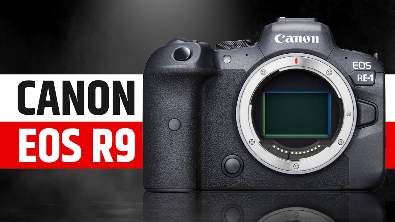Canon EOS R9 - Next Game Changing Camera ! - YouTube