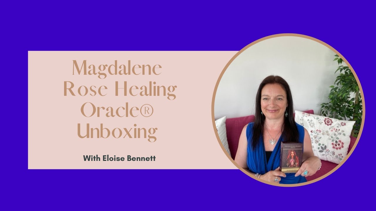 Magdalene Rose Healing Oracle ~ Unboxing - YouTube