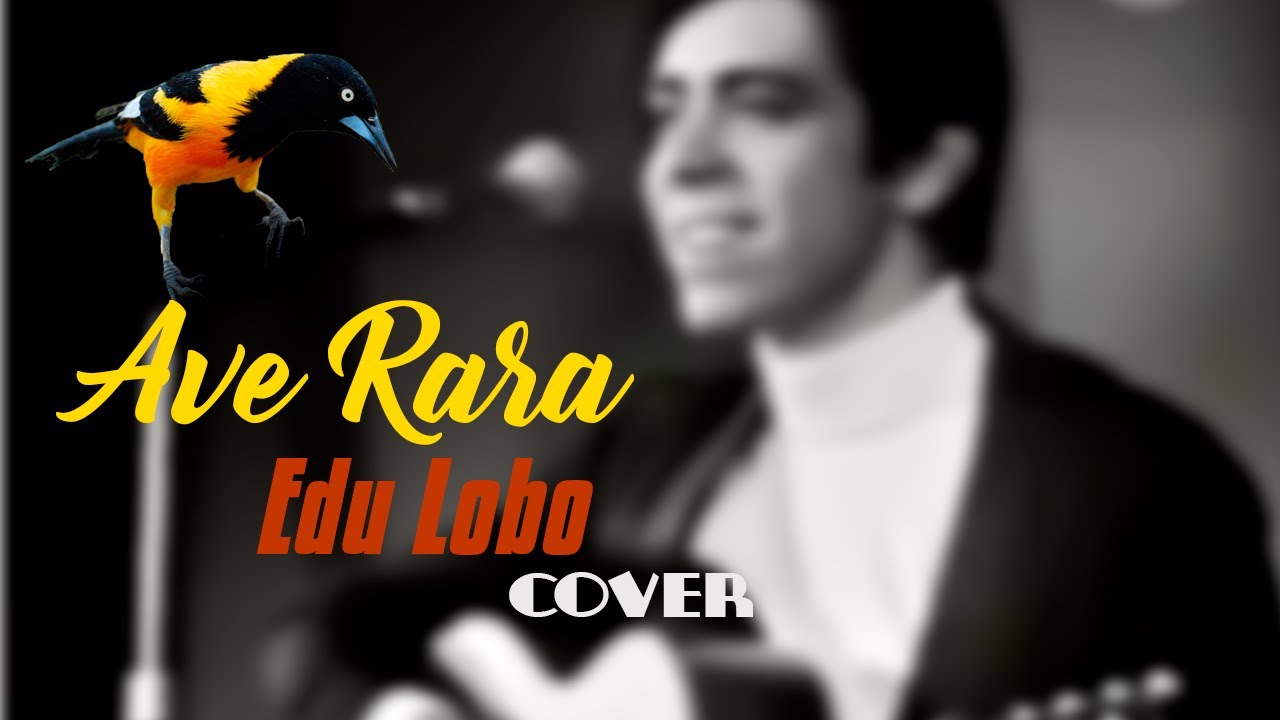 Ave Rara Edu Lobo Feat. Mário Carteado - YouTube