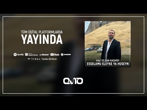 Haci Elxan Rashidi - Esselamu Eleyke Ya Huseyn