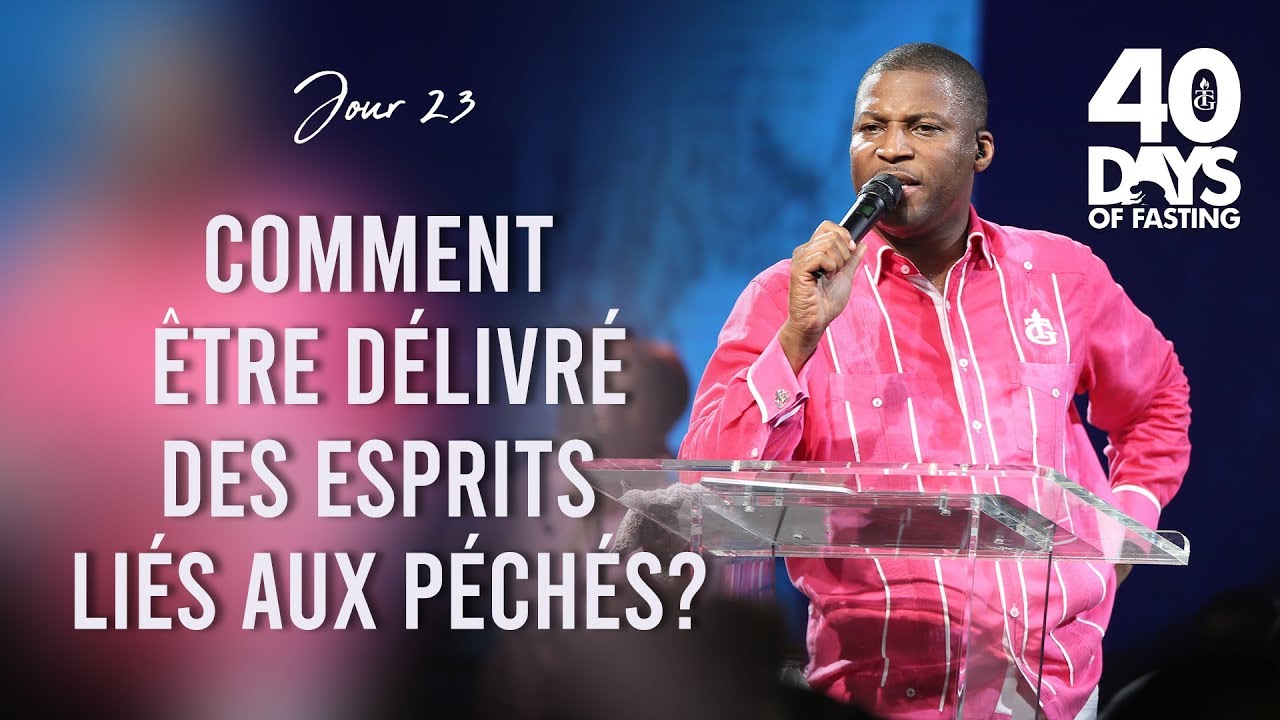 Past. Grégory Toussaint | 40 DAY FAST 2019 | Comment être délivré des ...