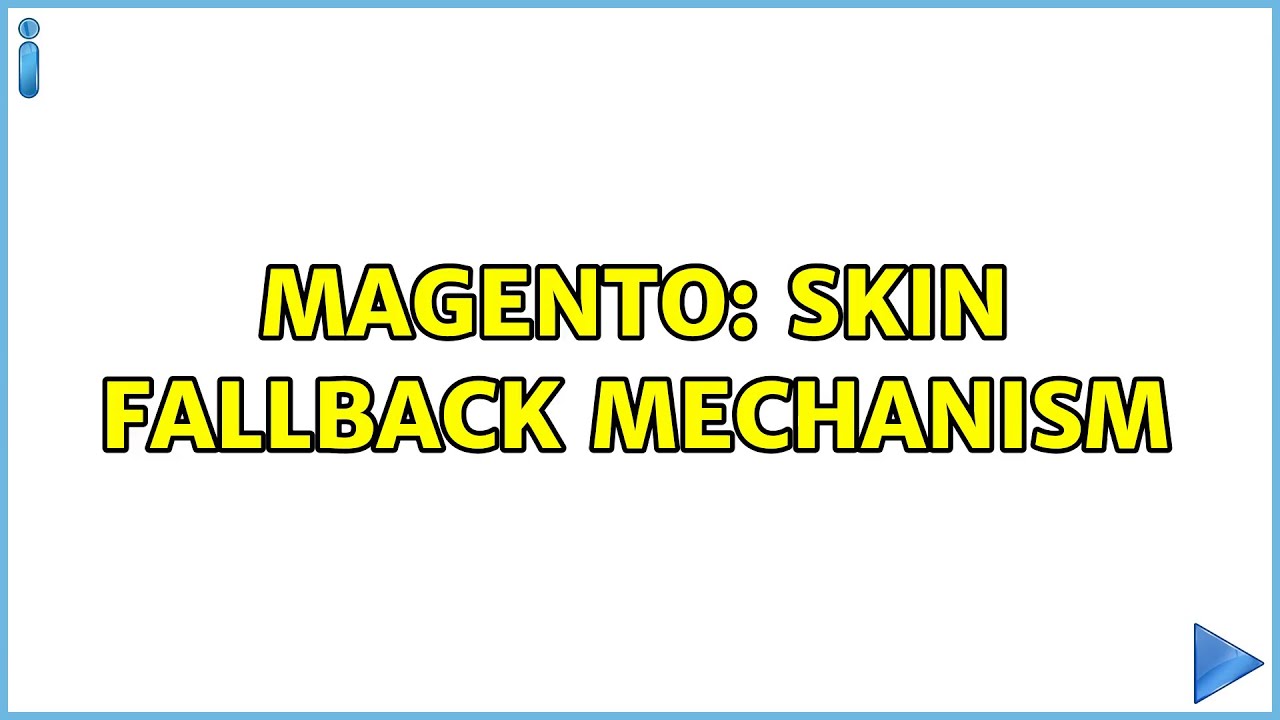 Magento: Skin fallback mechanism - YouTube