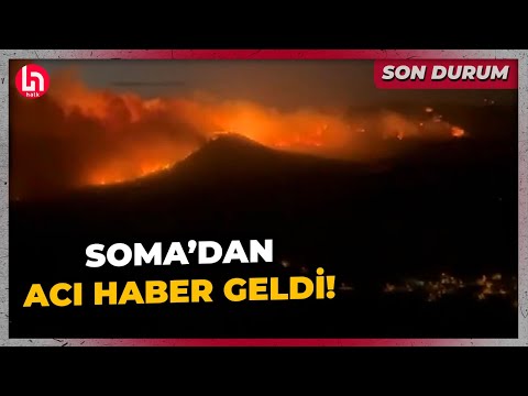 SON DURUM! Soma'daki yangın faciasından acı haber geldi!