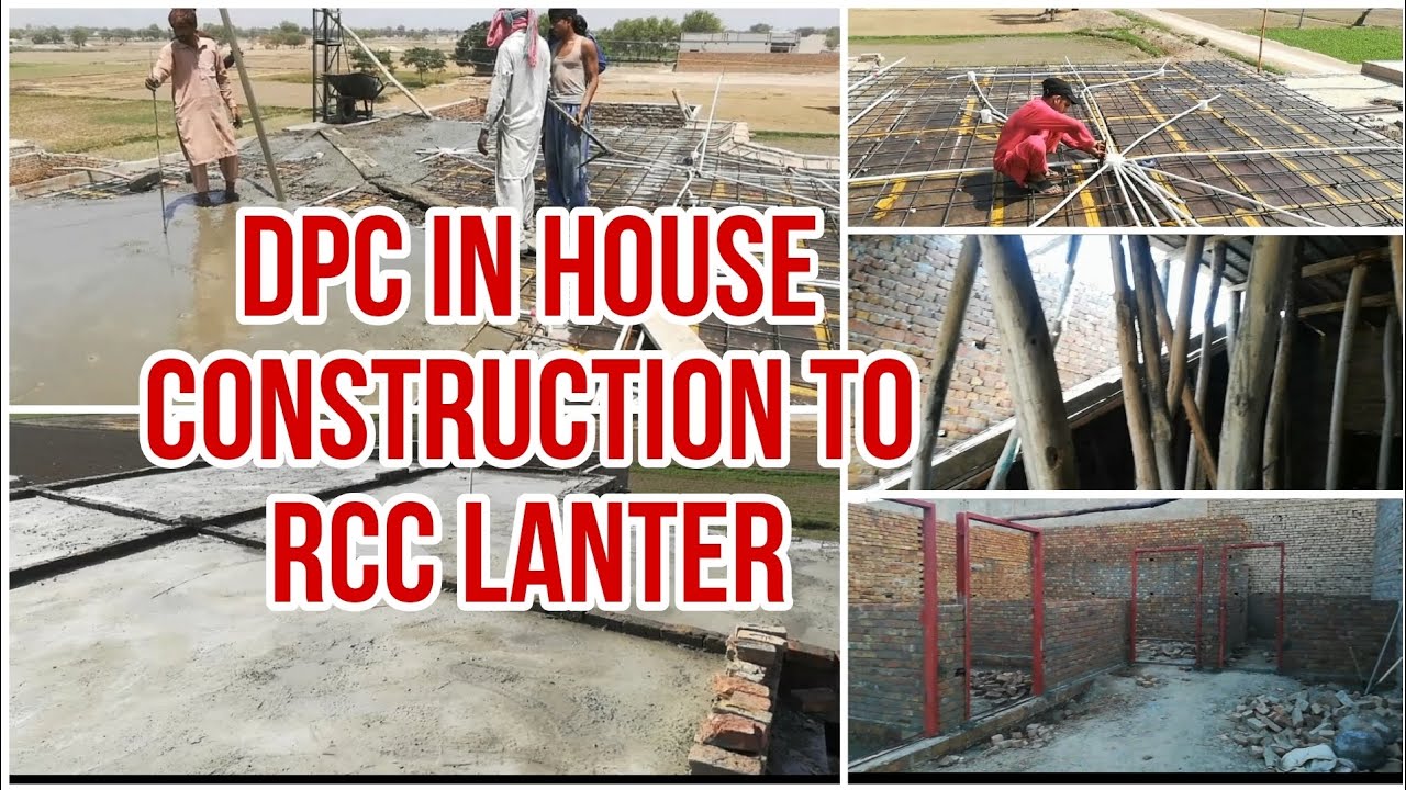 House Construction | DPC To RCC Lanter | Full Informition In Pakistan # ...