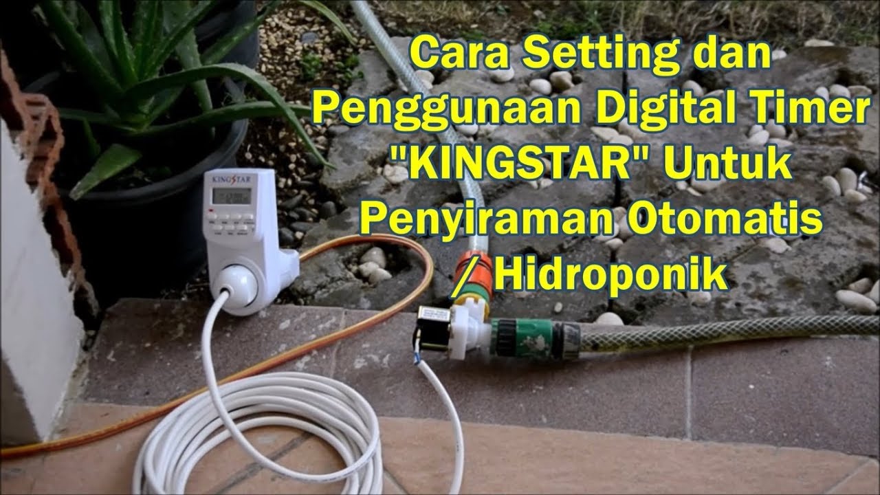 Cara Menggunakan Digital Timer | Sprinkler Taman Otomatis - YouTube