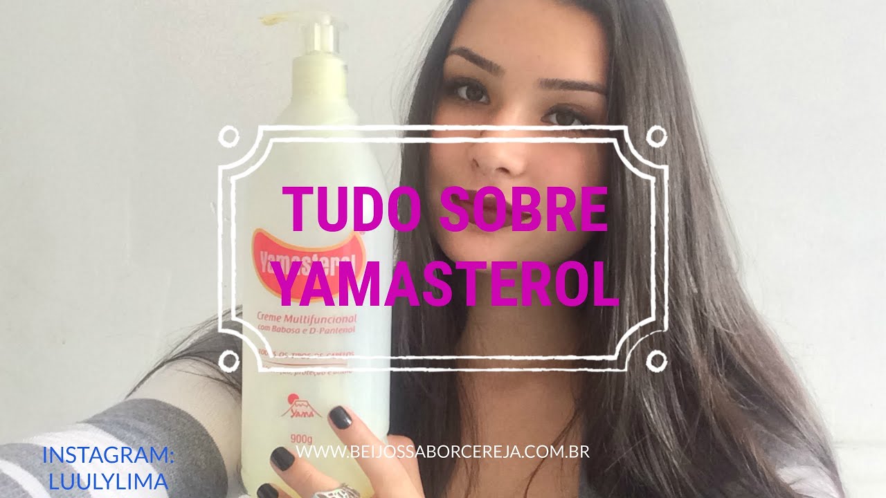 Tudo sobre YAMASTEROL - Luly Lima - YouTube