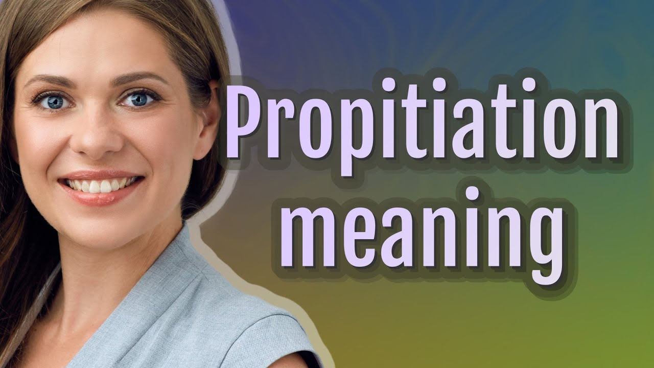 Propitiation | meaning of Propitiation - YouTube
