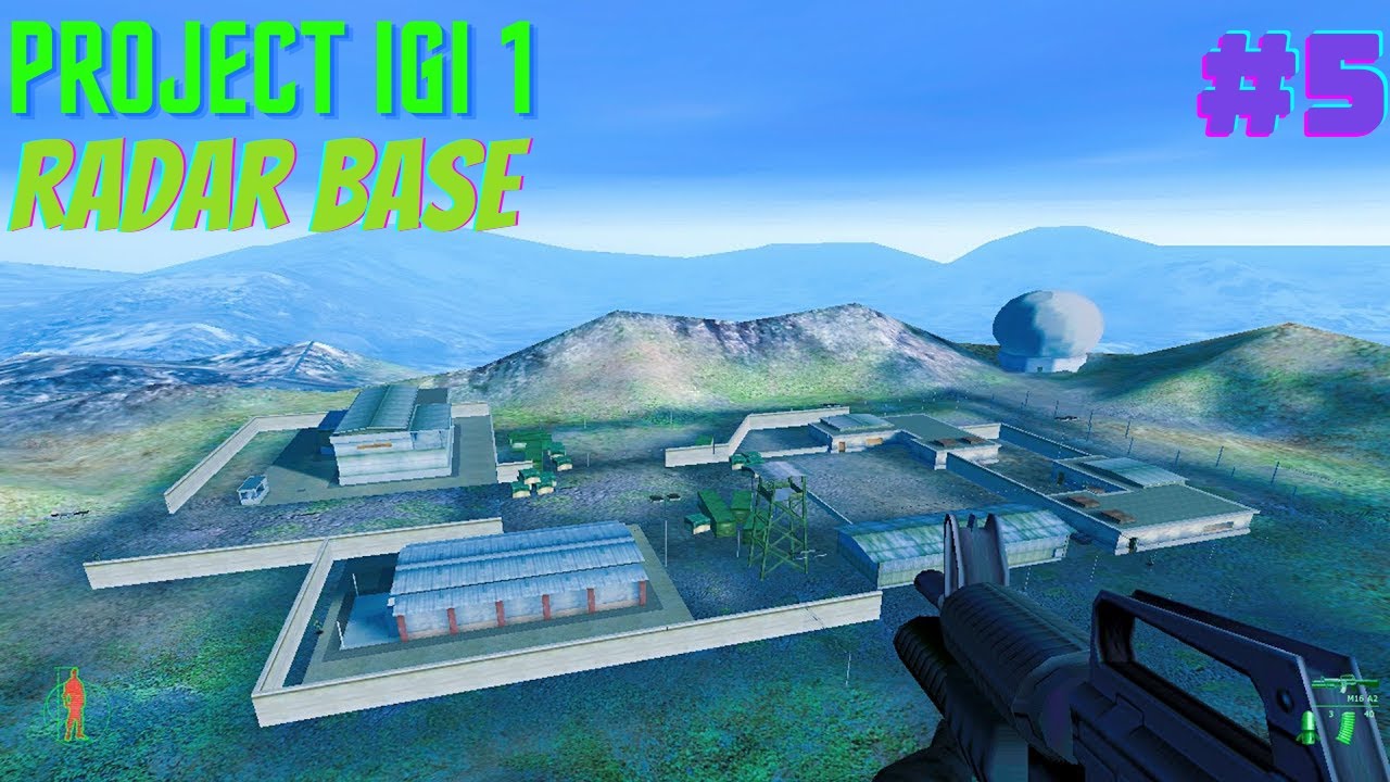 Project IGI 1 I'm Going In || Mission #5 ( Radar Base ) Wolverine ...