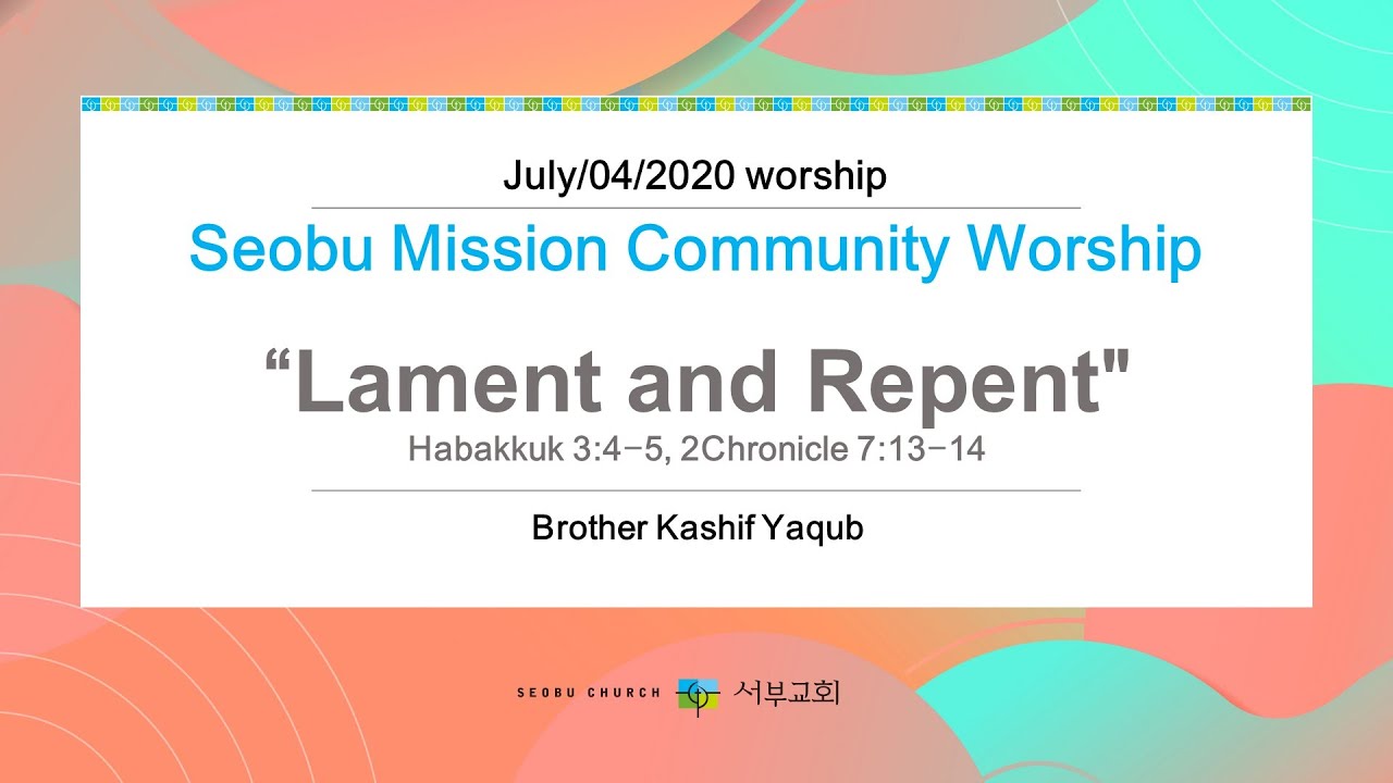 SMC worship July/04/2020 - Kashif Yaqub - YouTube