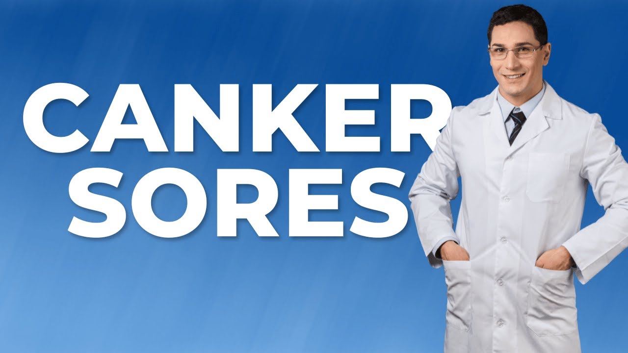Canker Sores: Causes and 5 Ways To Prevent Them - YouTube