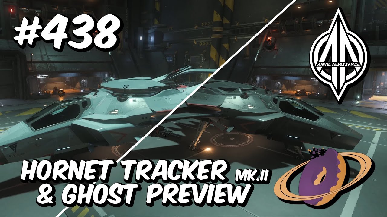 Star Citizen #438 🚀 ANVIL Hornet Tracker & Ghost Mk.II - Preview ...