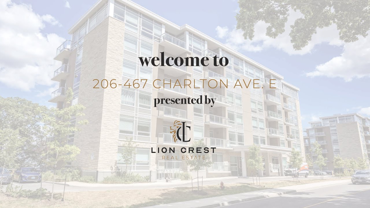 206-467 Charlton Avenue East, Hamilton - Presented by Lion Crest Real ...