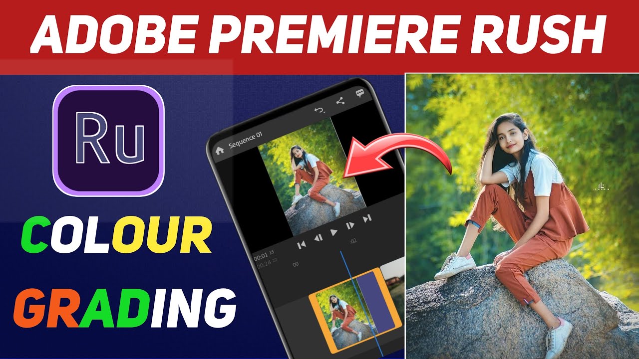 Cinematic Colour Grading In Adobe Premiere Rush In Mobile | Premiere ...