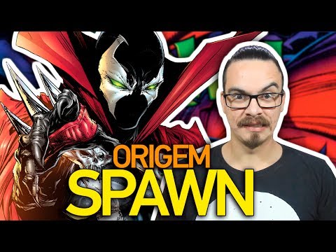 ORIGEM: SPAWN