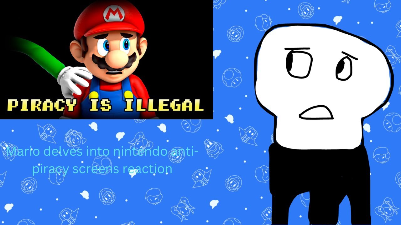 Mario Delves Into Nintendo Anti-Piracy Screens... reaction || piracy is ...