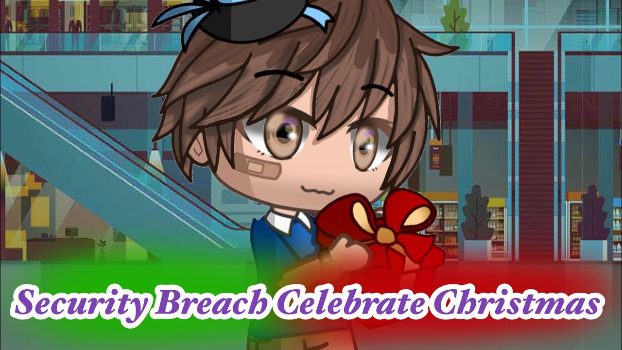 Security Breach Celebrate Christmas - FNAF SB - YouTube