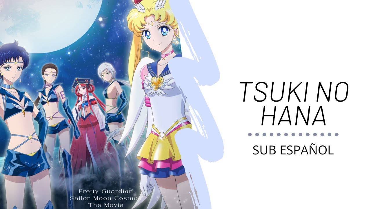 Tsuki no Hana【Sub Español】// Pretty Guardian Sailor Moon Cosmos The ...