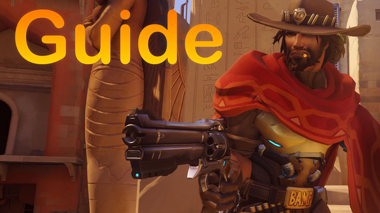Overwatch McCree Guide | Ultimate How To Overwatch Guide | Learn how to ...