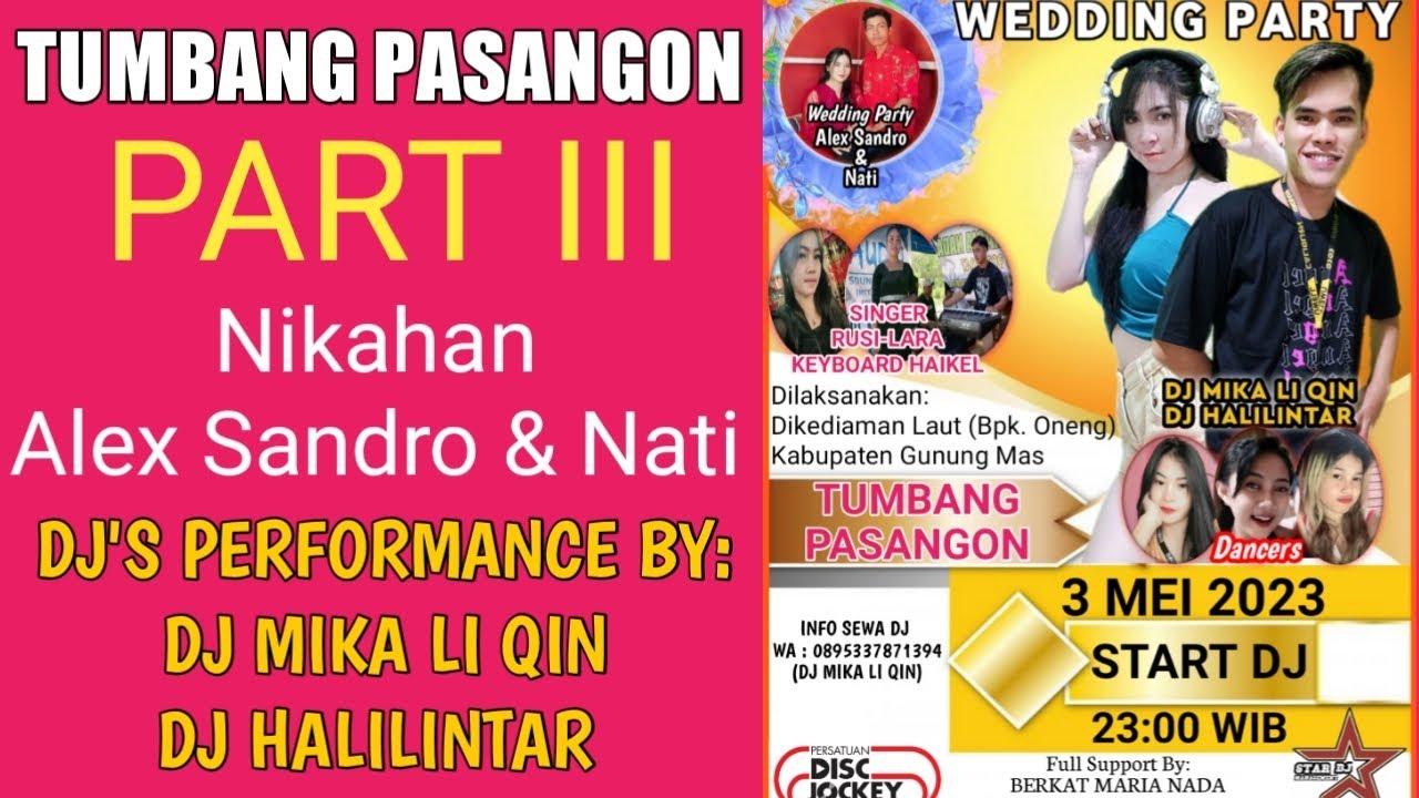 Tumbang Pasangon Part III - WEDDING PARTY ALEX & NATI BY DJ MIKA LI QIN & DJ HALILINTAR - YouTube