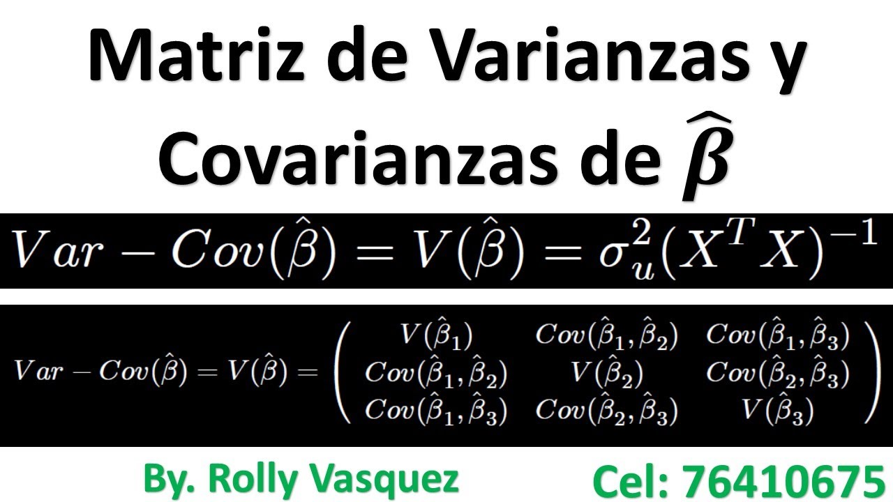 Matriz de varianzas y covarianzas de beta #UMSS #Catolica #Economia ...