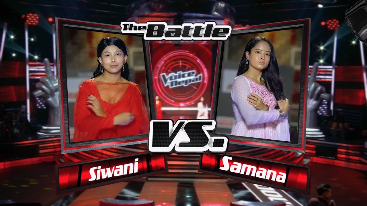 Siwani Vs Samana "Jaaula Relaima" | The Voice of Nepal Season 5 -2023 ...