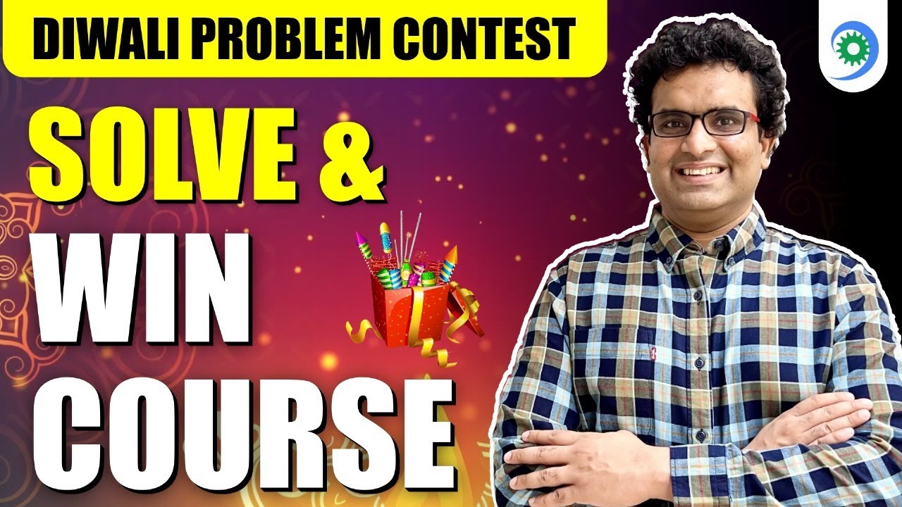 Claim Your Reward! Solve the Simple Mechanics Problem in the DIWALI ...
