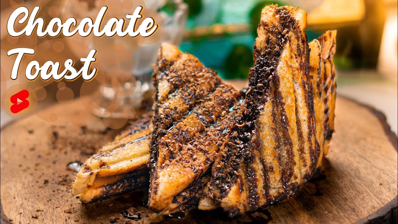 Chocolate Toast | How To Make Chocolate Toast At Home - YouTube