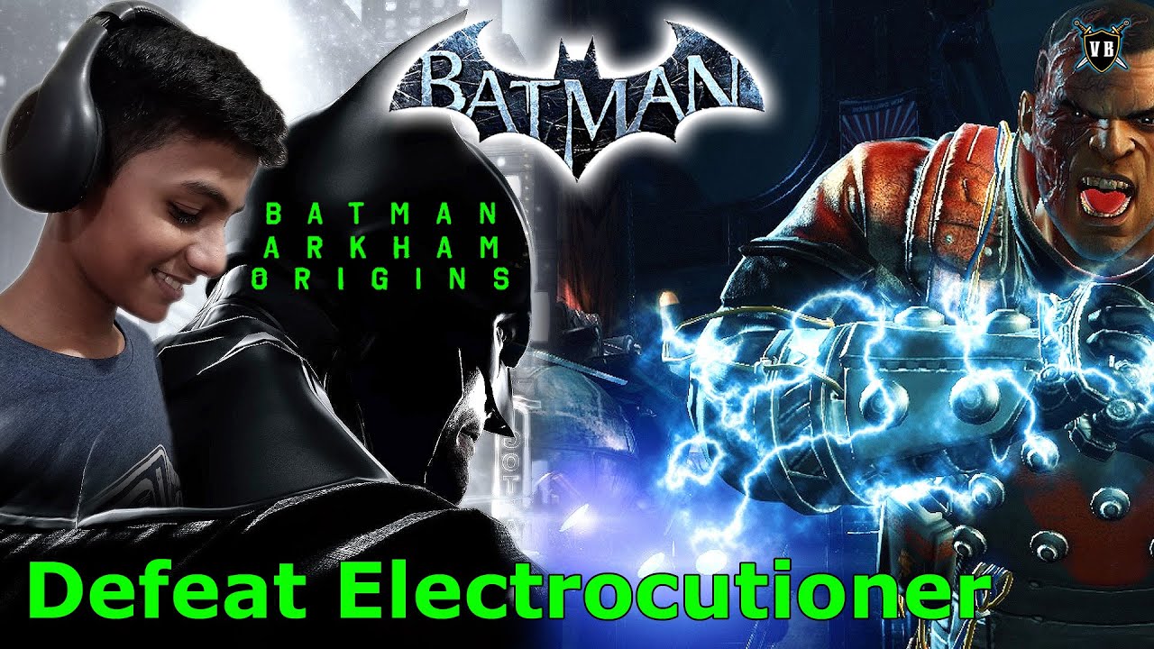 How to Defeat Electrocutioner in Batman Arkham Origins - YouTube