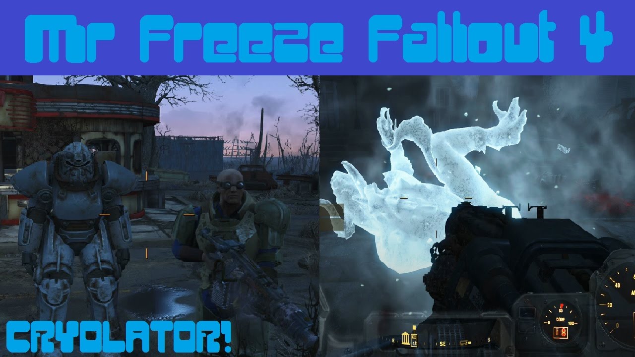 Fallout 4 Mr Freeze E1 CRYOLATOR FULLY UPGRADED! - YouTube