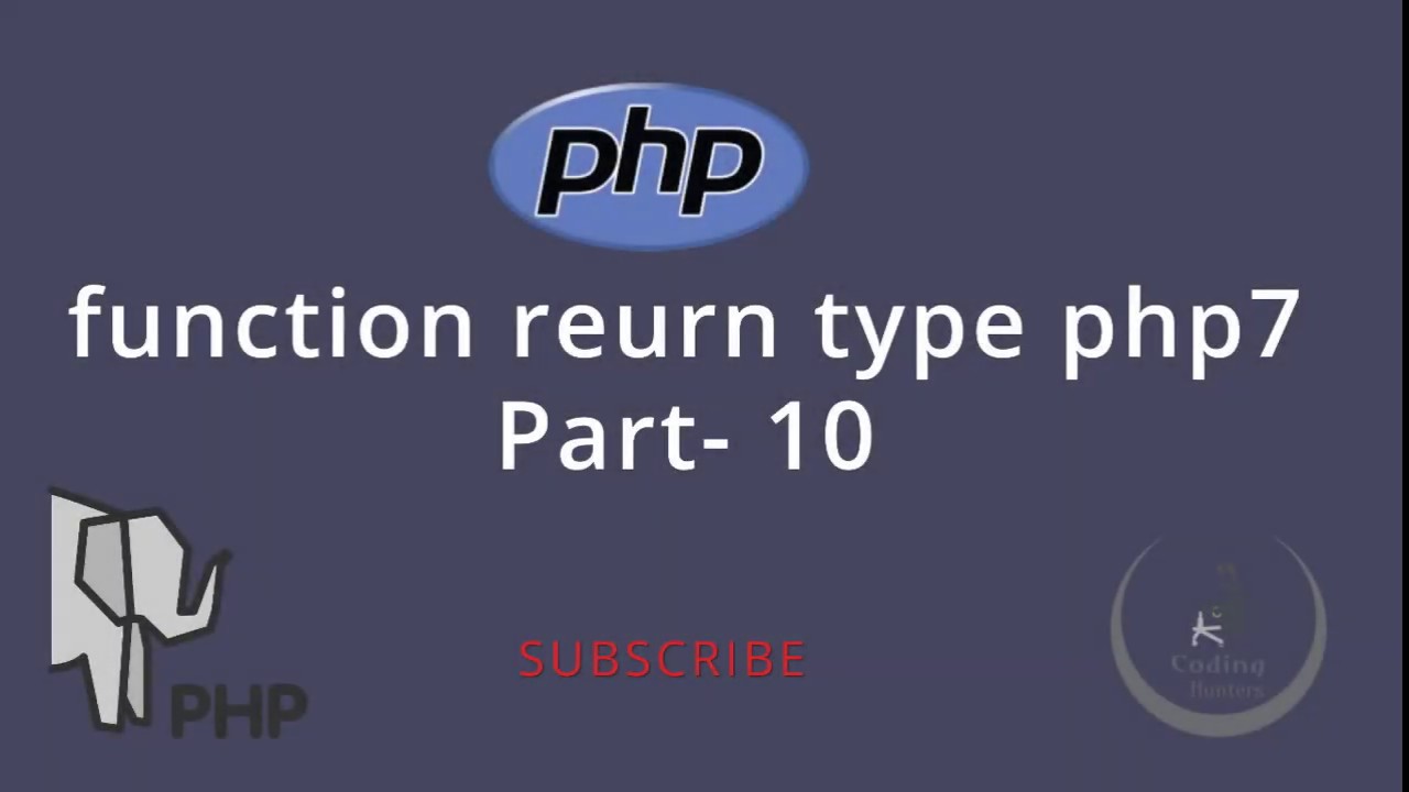 Php Basic Tutorial Bangla Part 10 Function Reurn Type Php7 Youtube 6120
