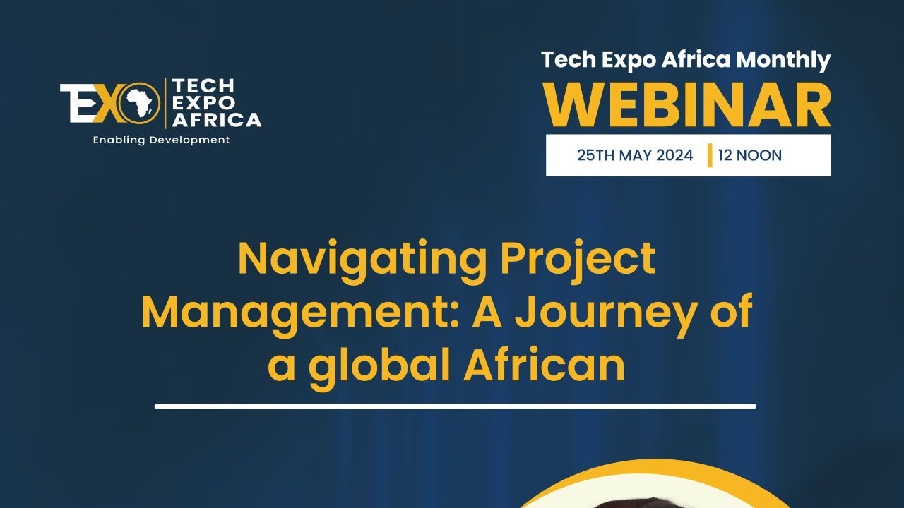 Navigating Project Management: A Journey of a Global African - YouTube