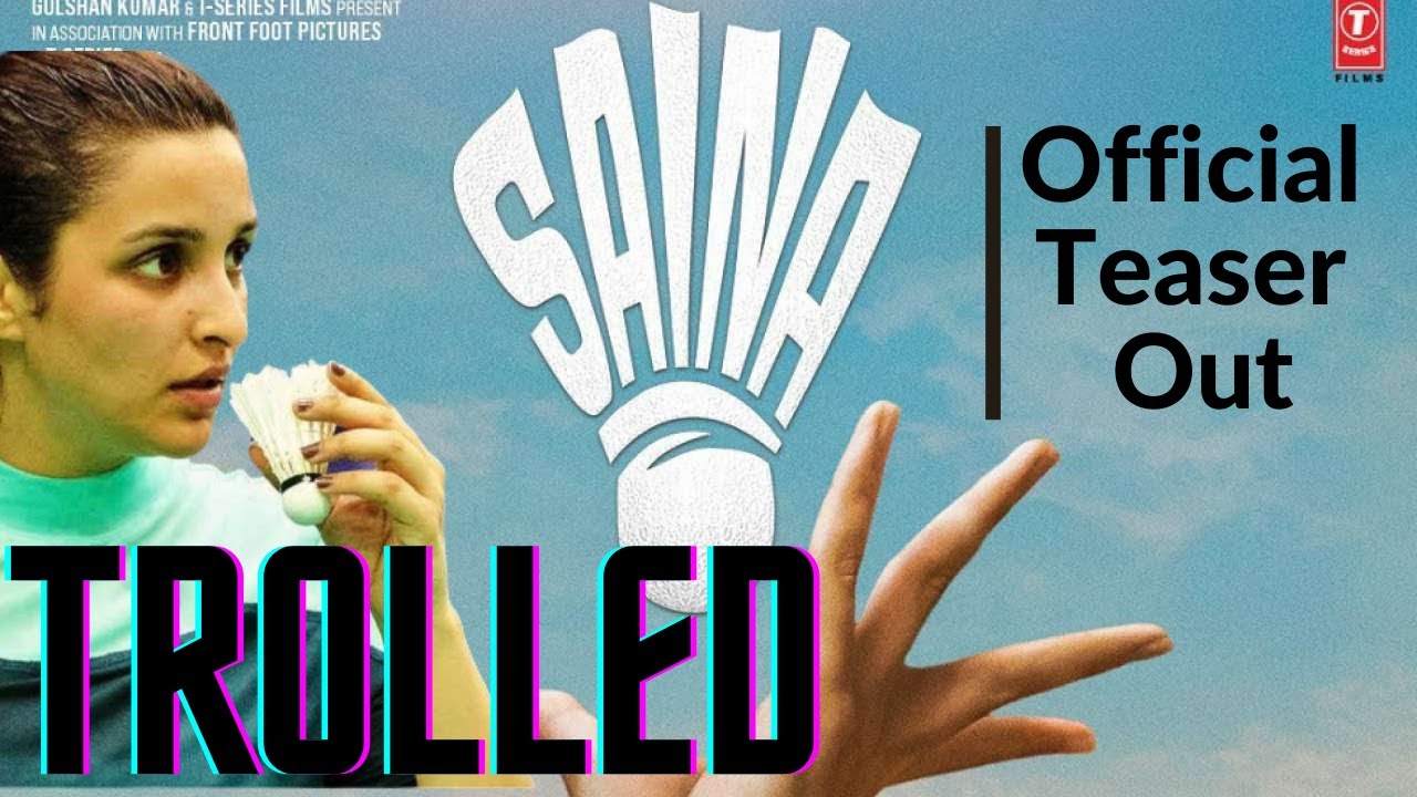 Parineeti Chopra’s Film SAINA Poster Trolled | SAINA Official Teaser ...