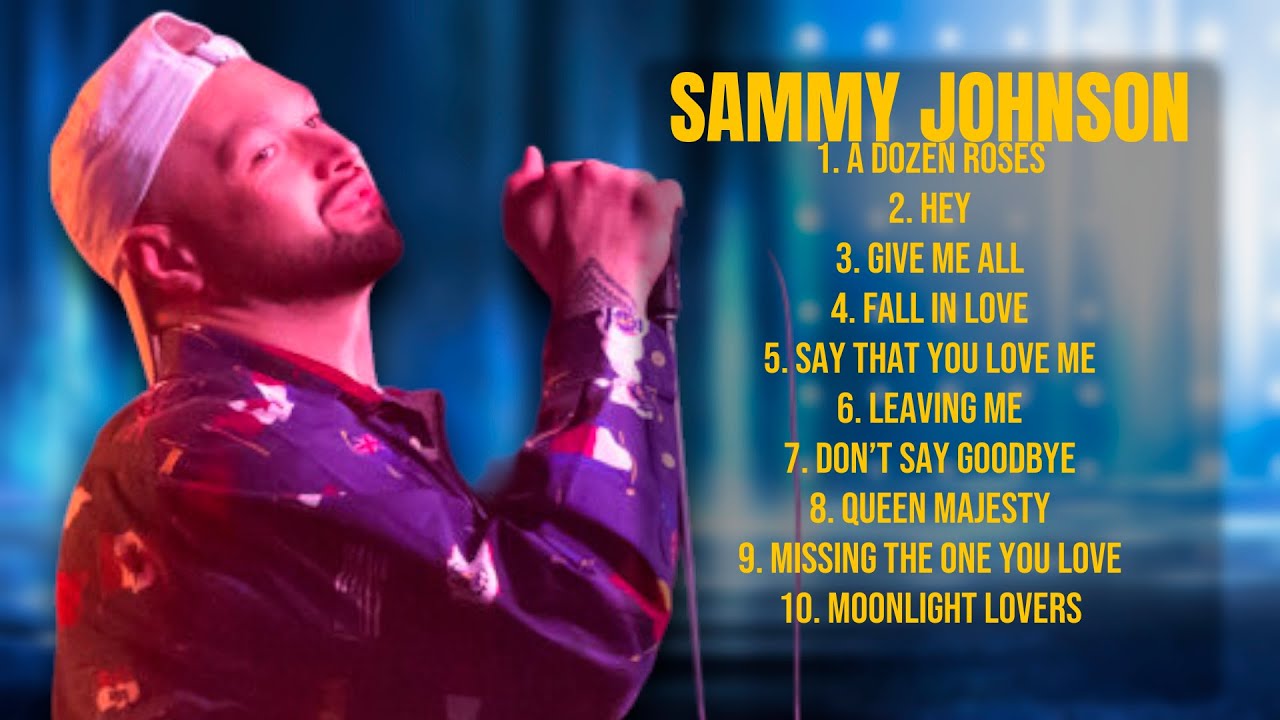 Sammy Johnson-Top-rated hits of 2024-Superior Tracks Playlist-Coveted - YouTube