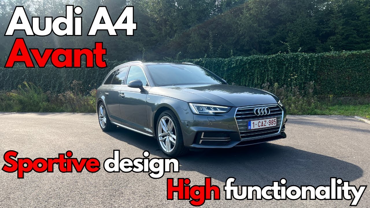 Audi A4 Avant S-Line 2017 - Still the best wagon? - YouTube