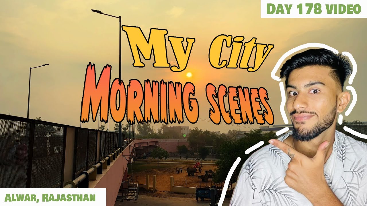Day 178 video | City MORNING scenes 🎥 - YouTube