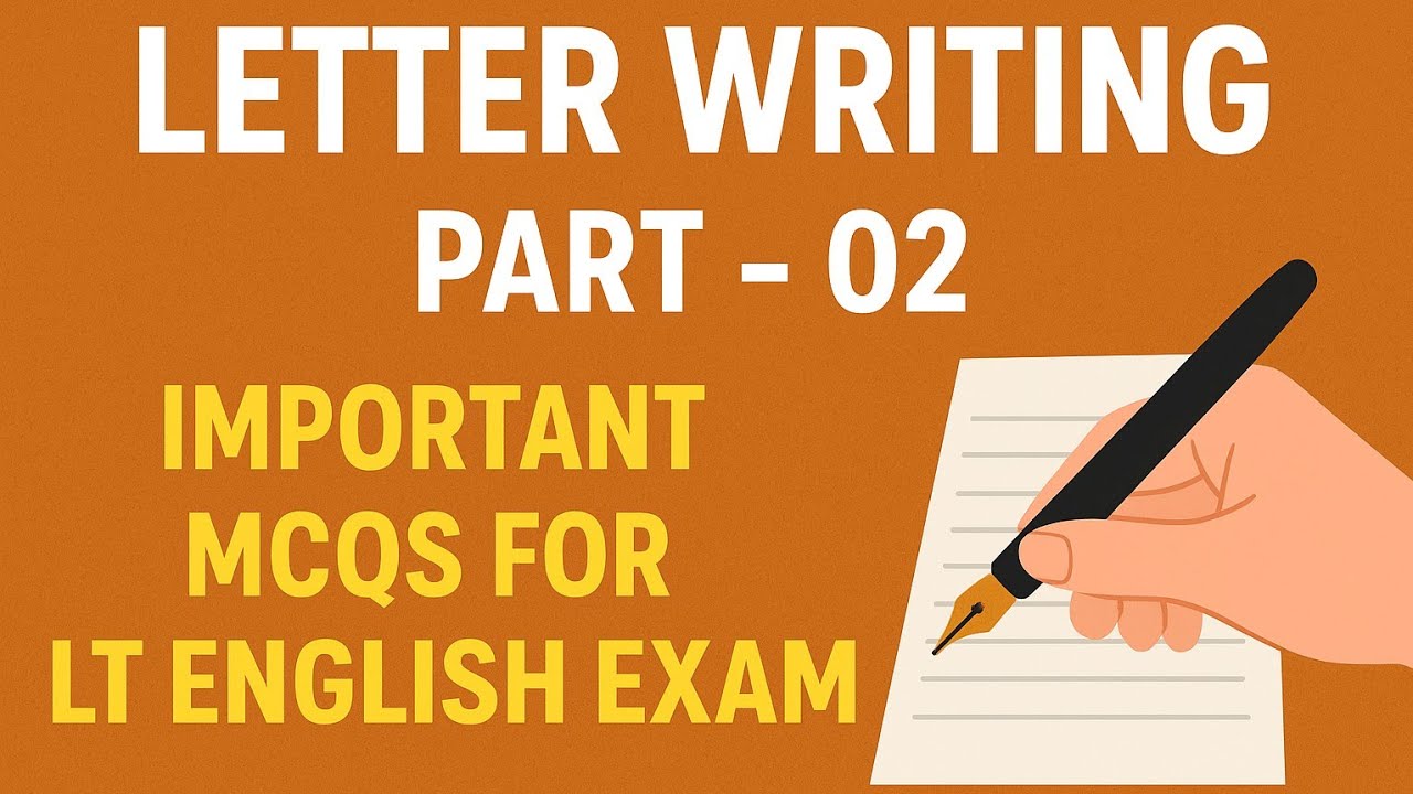 LETTER WRITING (PART -02) IMPORTANT MCQS FOR LT ENGLISH EXAM - YouTube