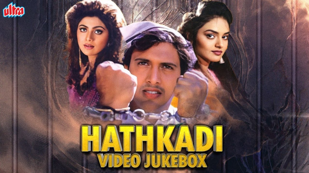 Hathkadi 4K Video Jukebox | Govinda, Shilpa Shetty, Madhoo | Anu Malik ...