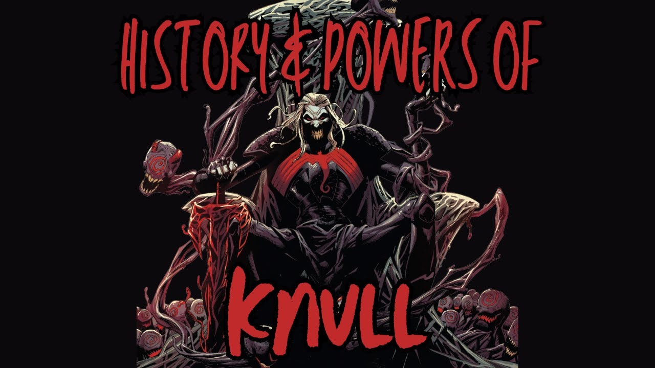 Who is Knull? | Marvel’s God of Symbiotes | History & Powers | Venom 3 ...