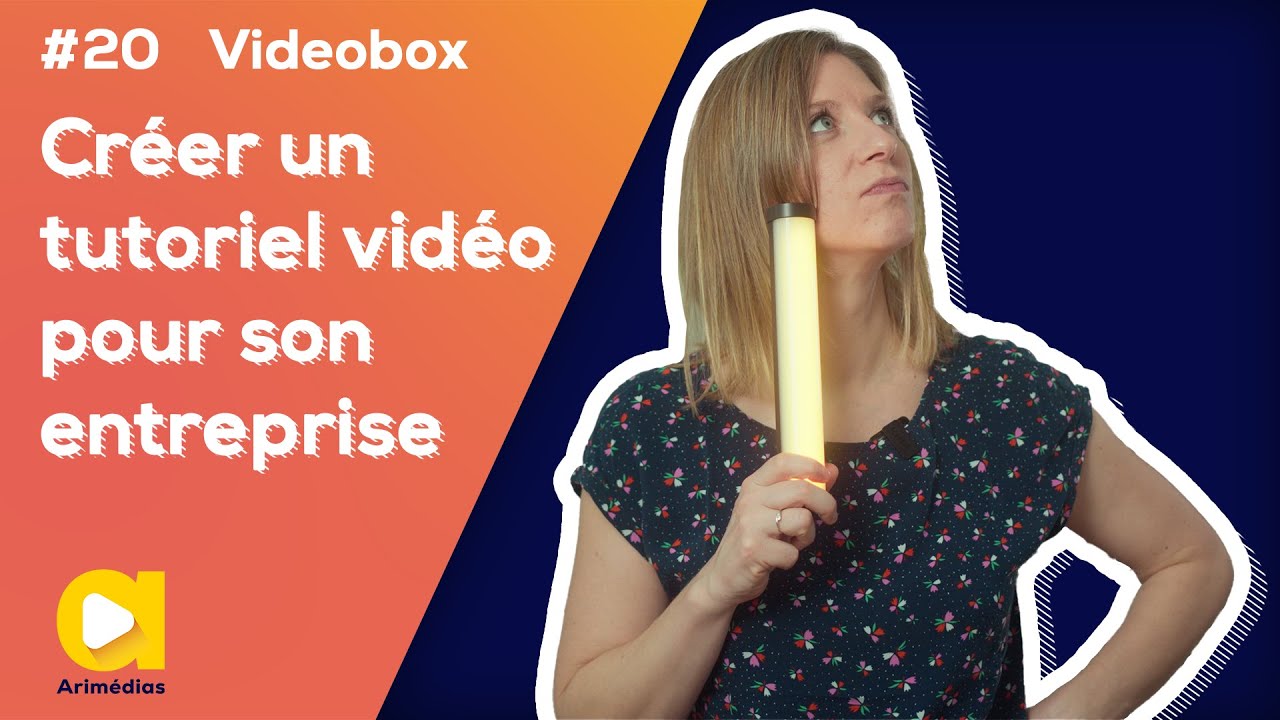 Créer un tutoriel vidéo pour son entreprise - Videobox #20 - YouTube
