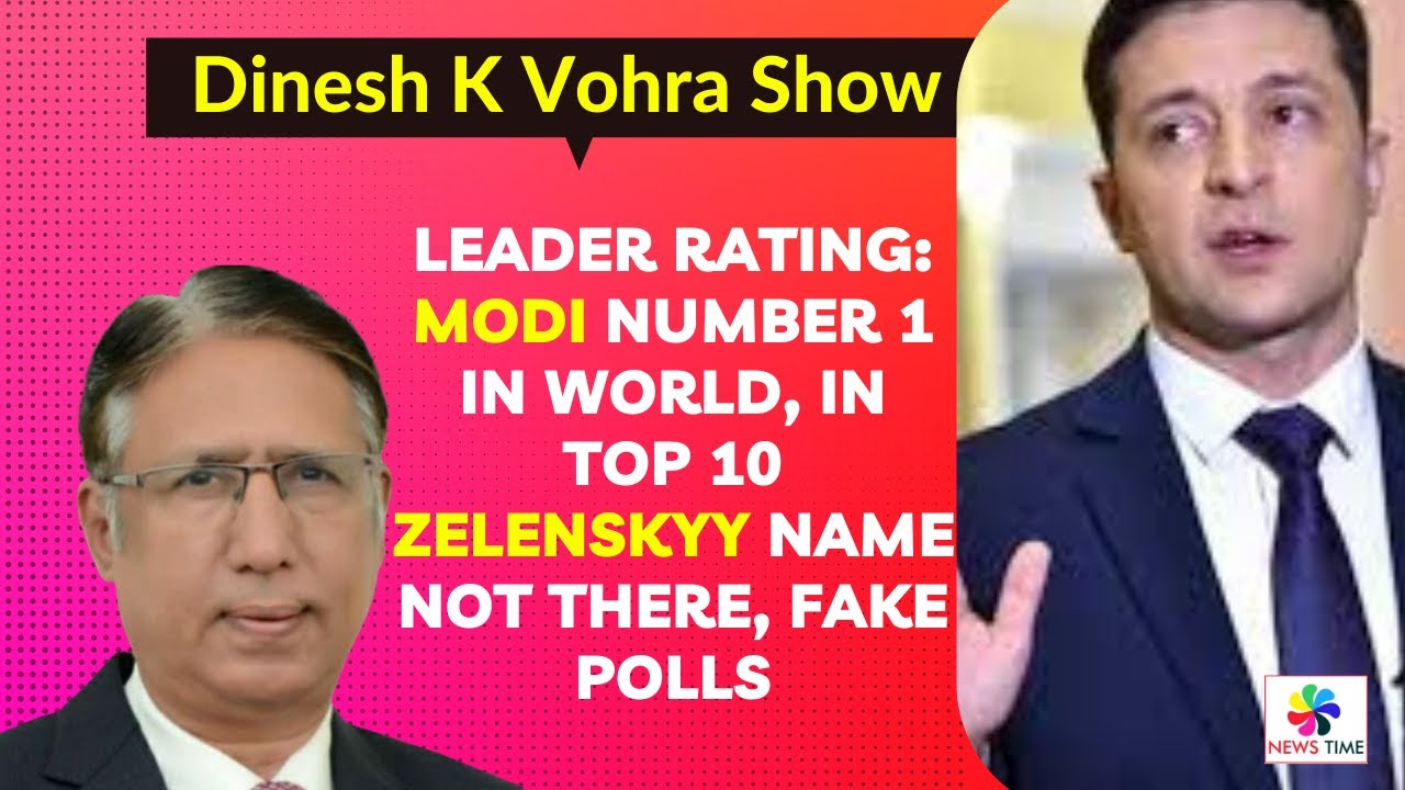 Leader Rating: Modi Number 1 in World, in Top 10 Zelenskyy Name Not ...